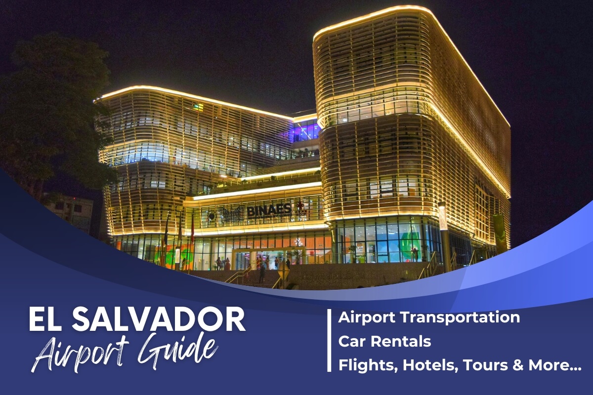 El Salvador Airport Info ATMs ESIMs Parking Shopping El Salvador Airport Info ATMs ESIMs Parking Shopping